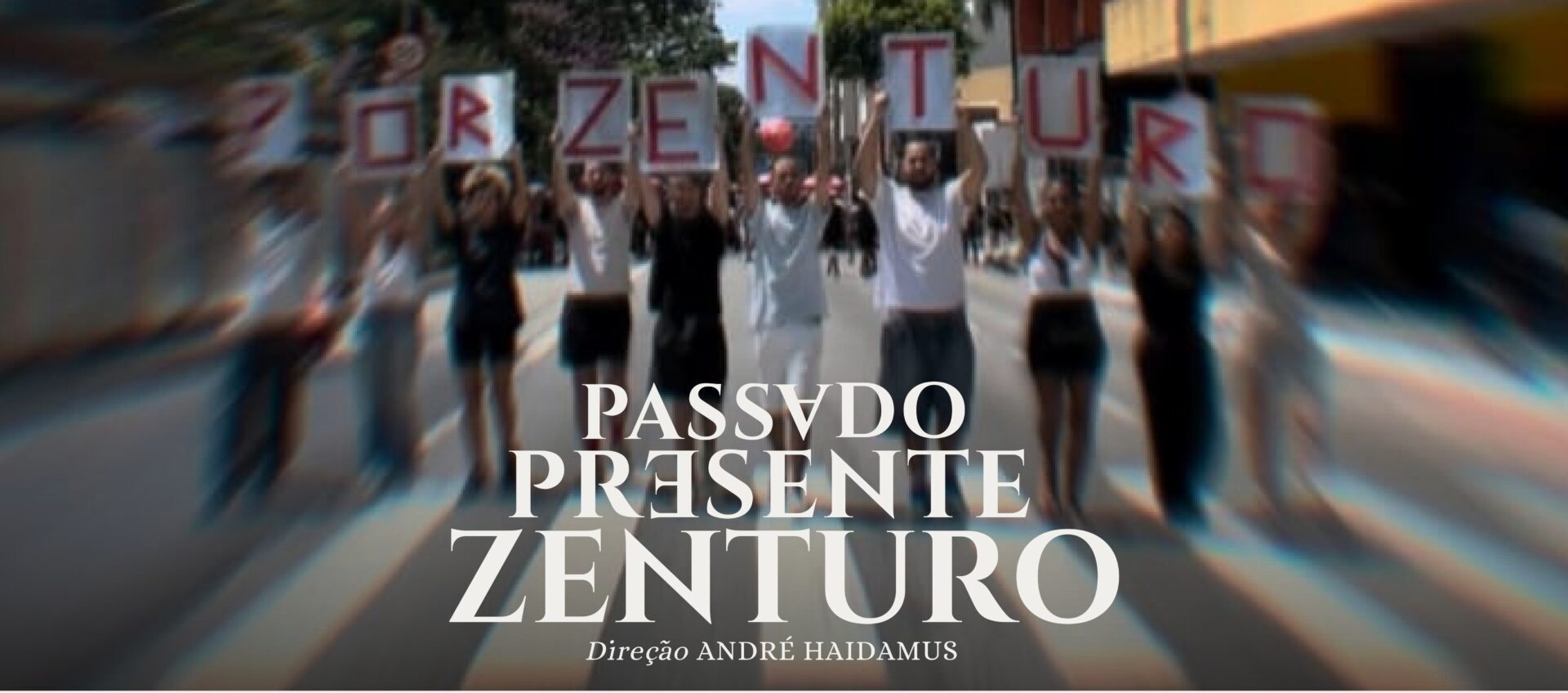 PASSADO PRESENTE ZENTURO - Infoteatro